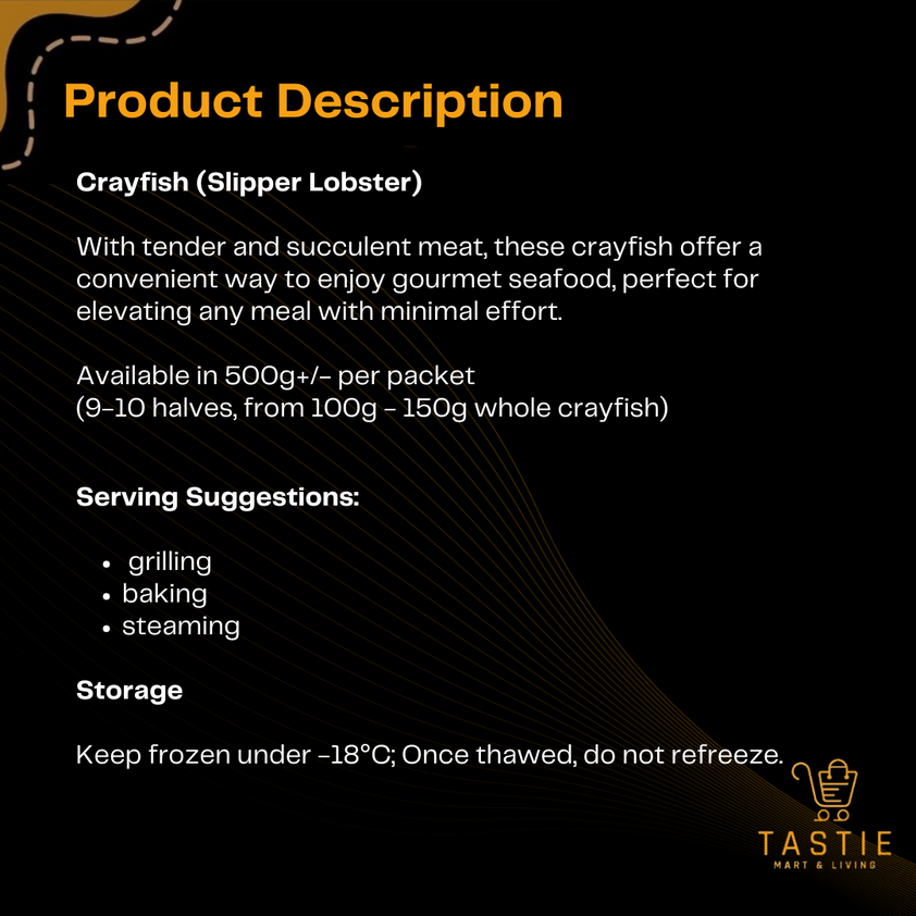 Crayfish (Slipper Lobster) 500g+/- Half Cut 100/150g (5-6pcs) – Tastie ...